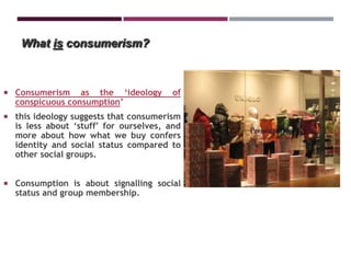 Consumerism and desire | PPT