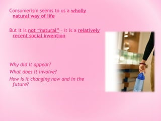Consumerism and society | PPT