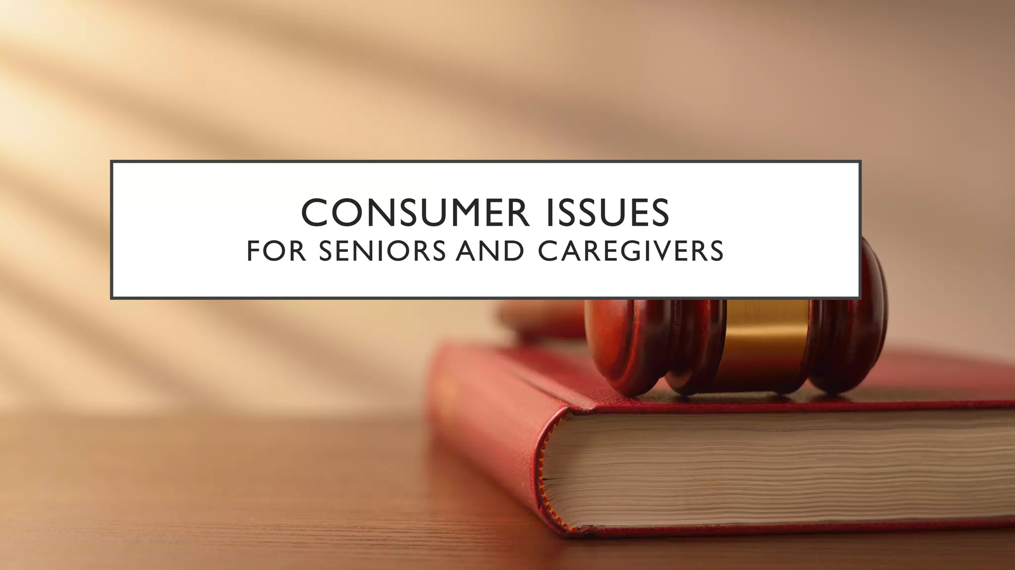 Consumer issues for seniors and caregivers | PDF