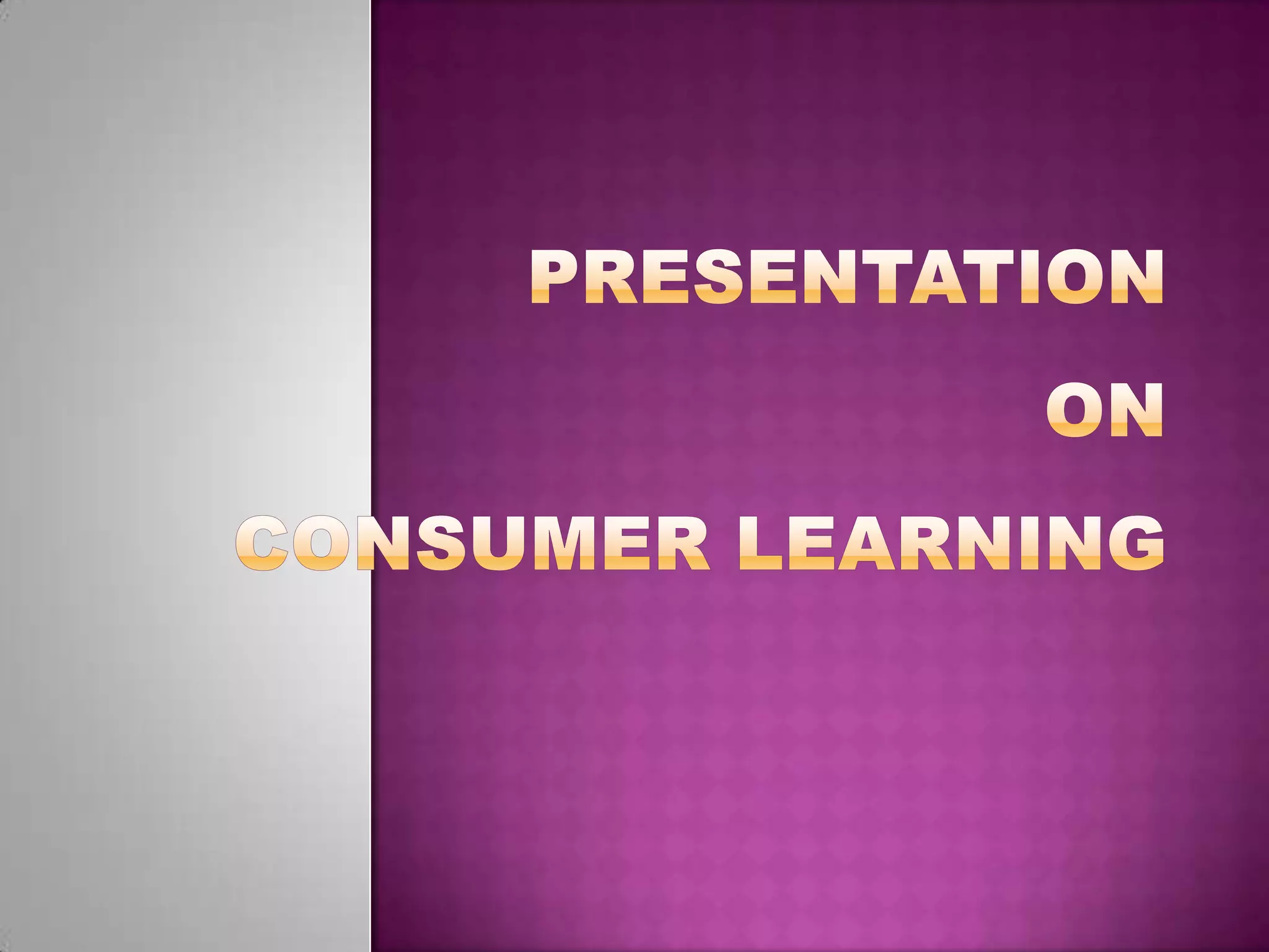 Consumer learning | PPT