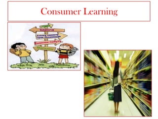 Consumer learning | PPT