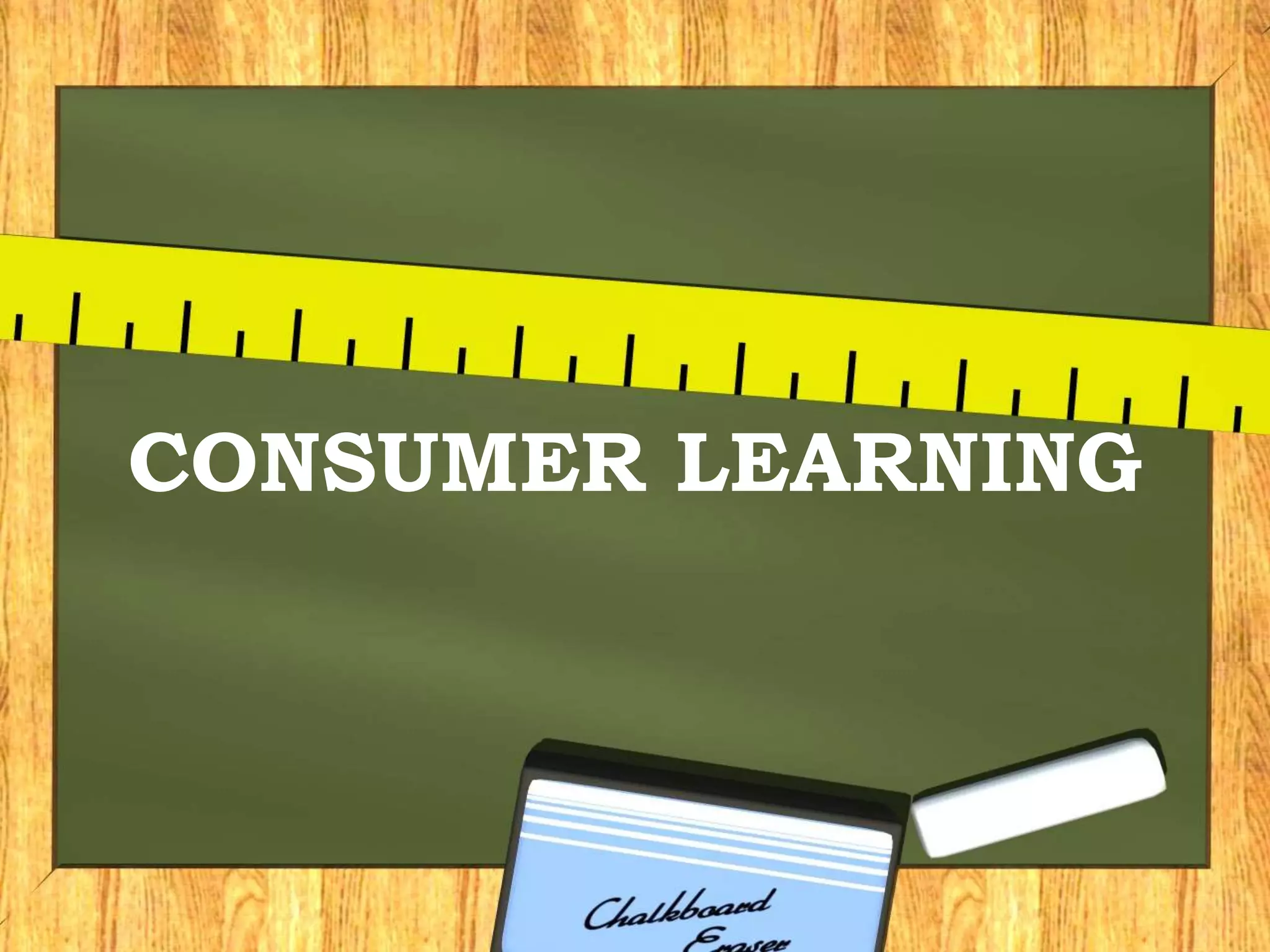 Consumer Learning - maymaydr | PPT