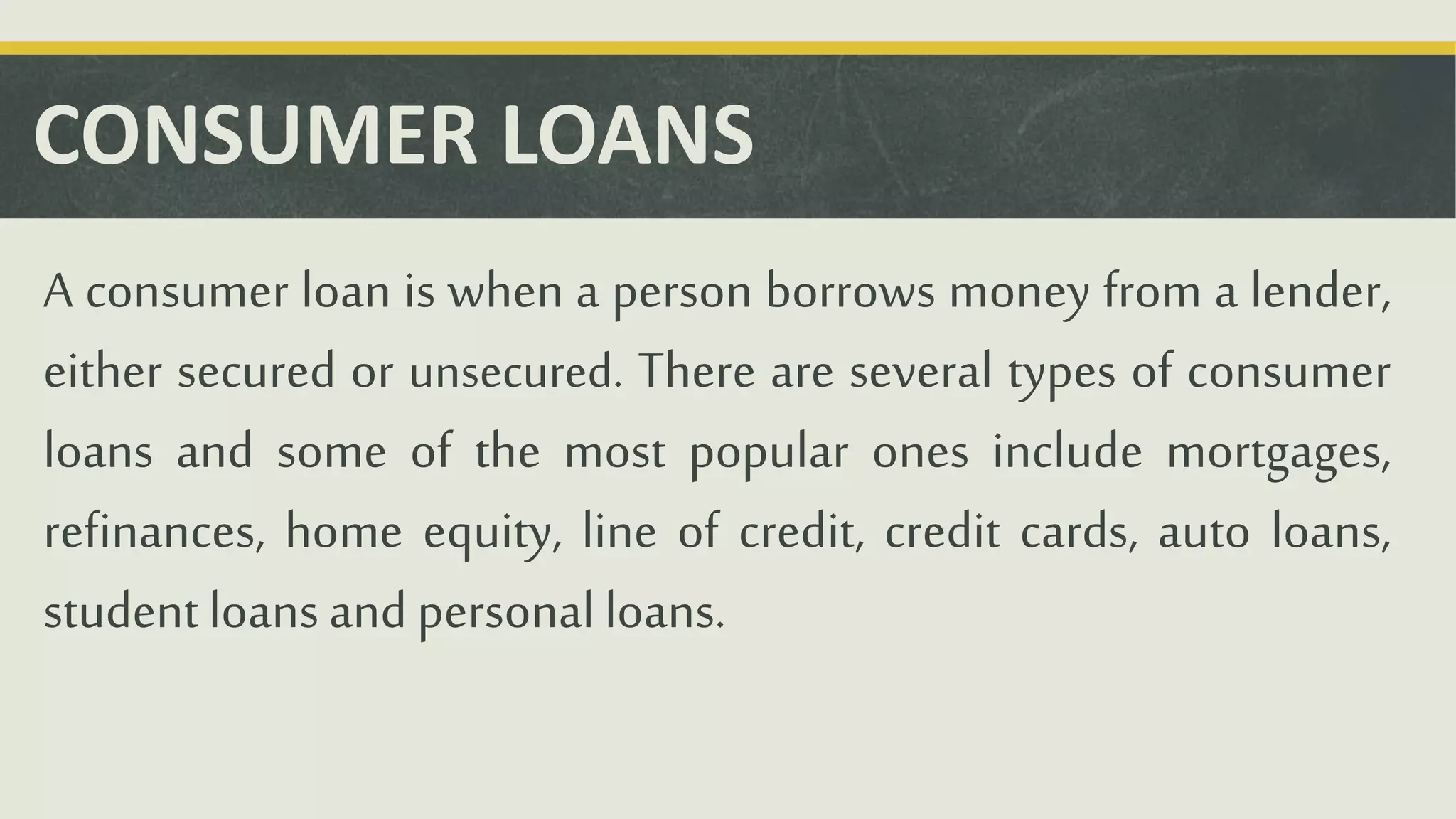 Consumer Loans - General Mathematics | PPTX