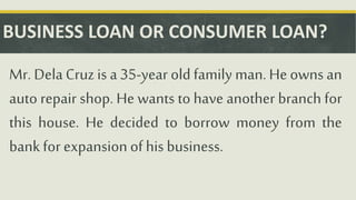 Consumer Loans - General Mathematics | PPTX