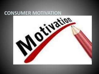 consumer motivation.pptx