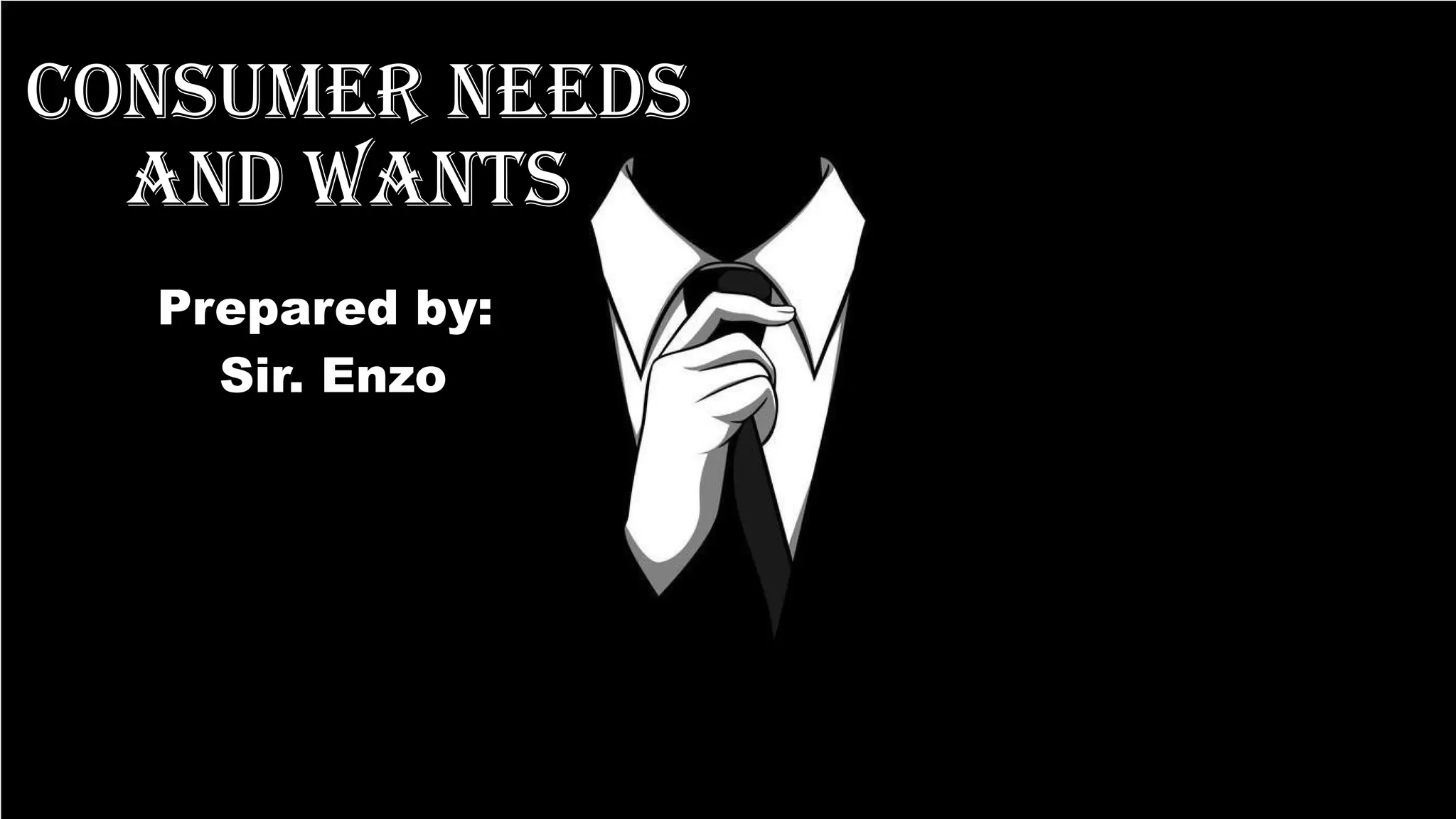Consumer Needs and Wants Grade 9 sdsd.pptx
