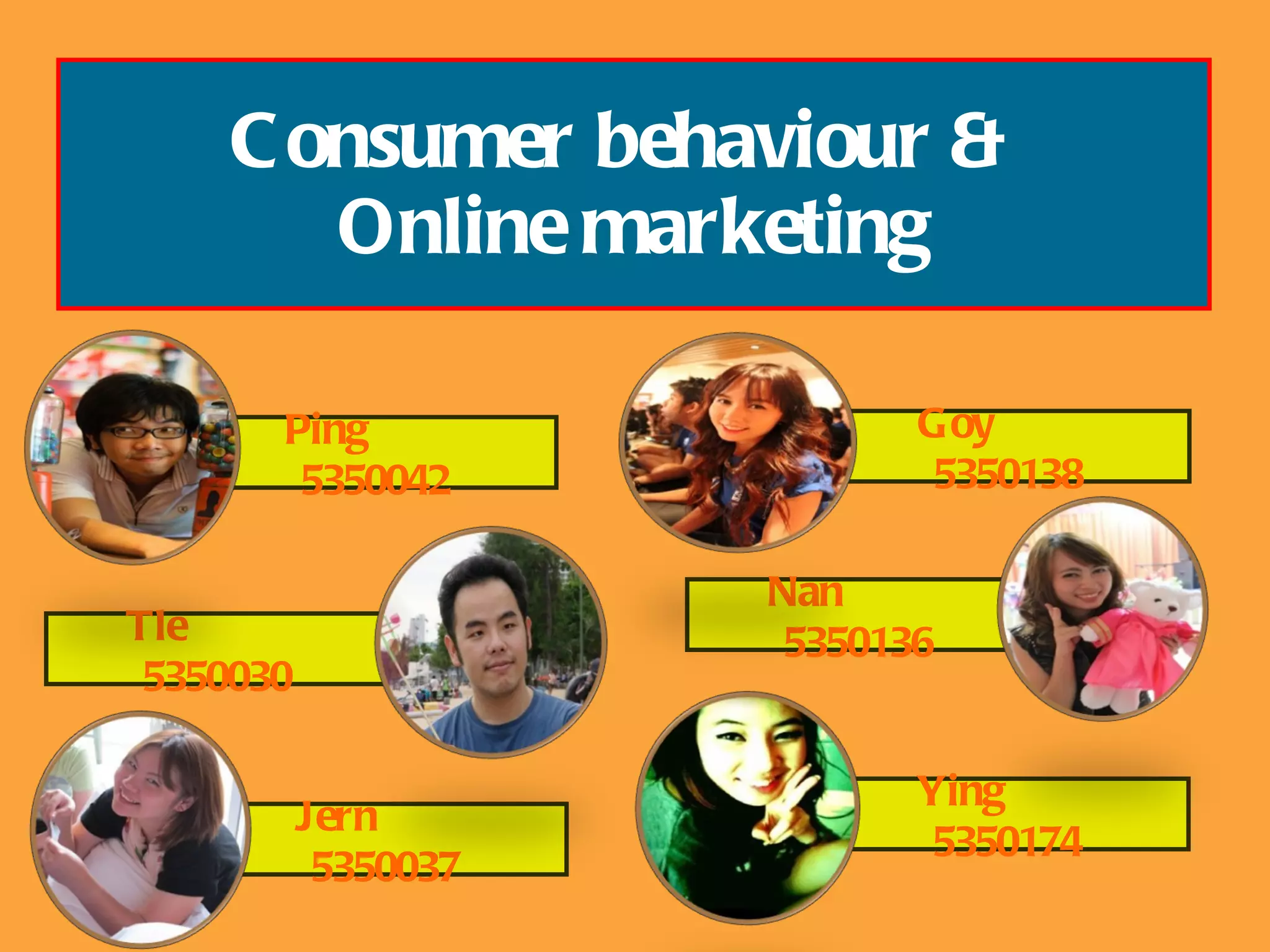 Consumer Behavior & Online Marketing | PPT