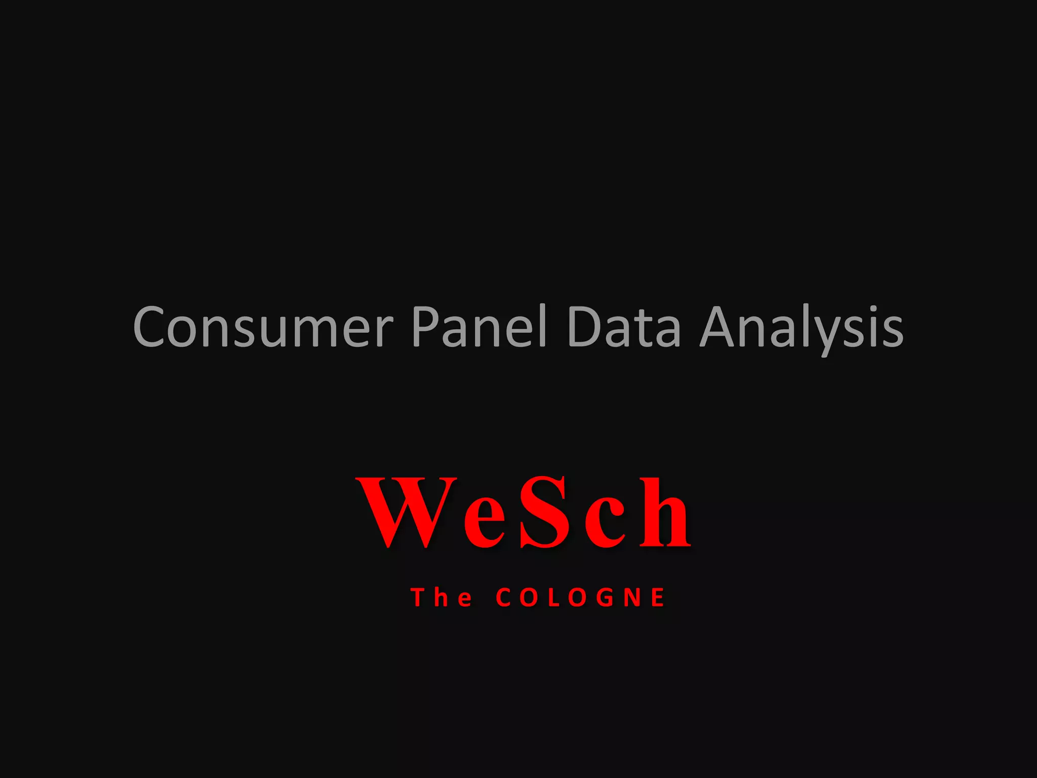 Consumer panel data analysis | PPT