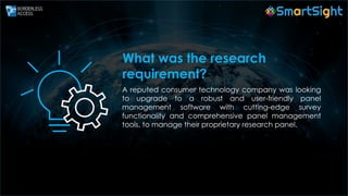 Consumer Panel Building for a Technology Company | PPT