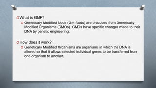 Consumer perception of Genetically Modified foods | PPTX