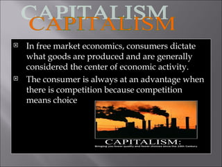 Capital Economy =Consumer is the king | PPT