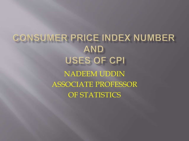 Consumer price index number and uses of cpi | PPT