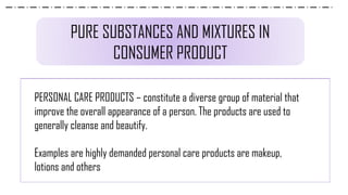 CONSUMERPRODUCT Uses and how it Helps us | PPTX