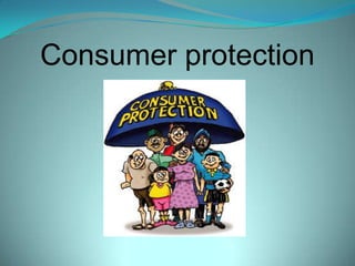 Consumer protection | PPTX