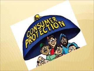Consumer protection act | PPT