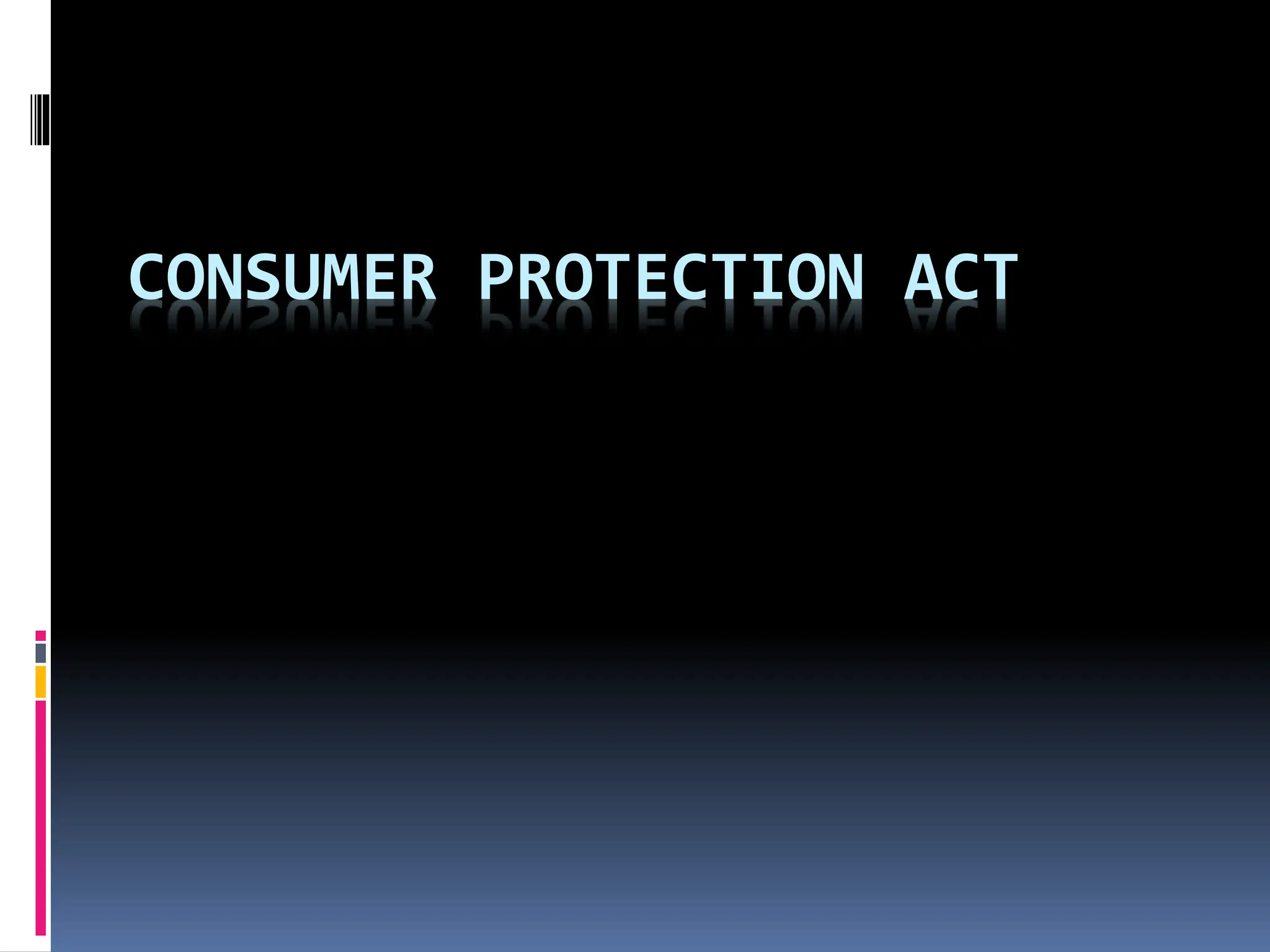Presentation on the Consumer Protection Act | PPTX