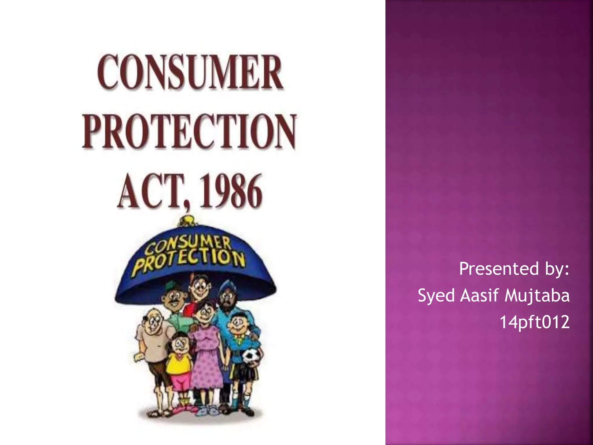 Consumer protection act 1986 | PPTX | Consumer Issues | Business