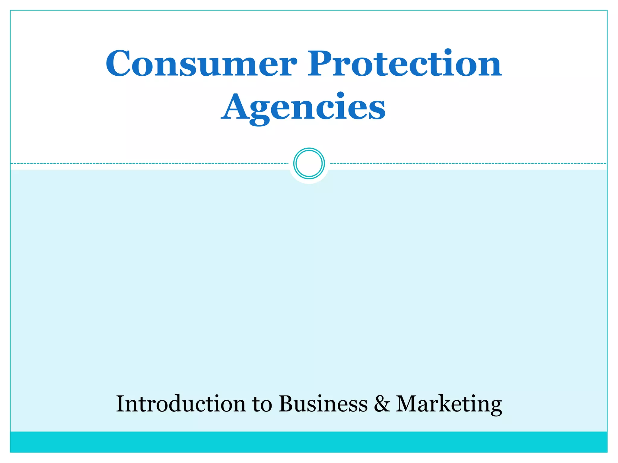 Consumer Protection Agencies.ppt
