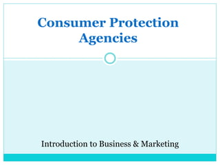 Consumer Protection Agencies.ppt