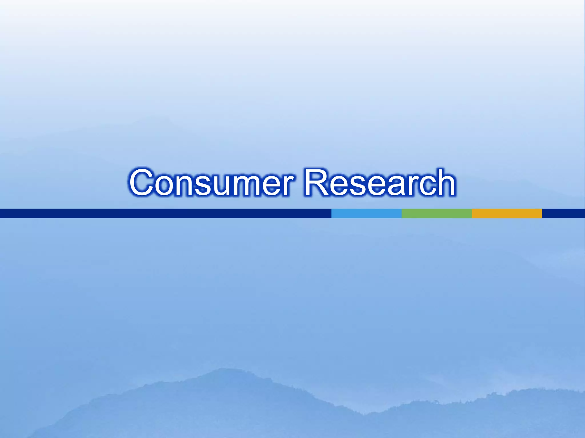 Consumer research | PPT