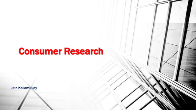 Consumer research | PPT