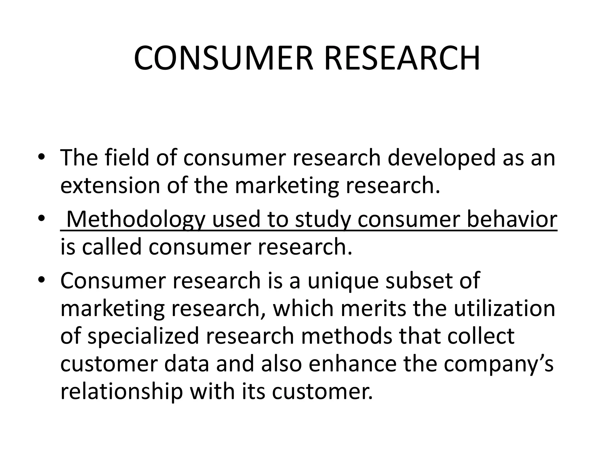 Consumer research process | PPTX