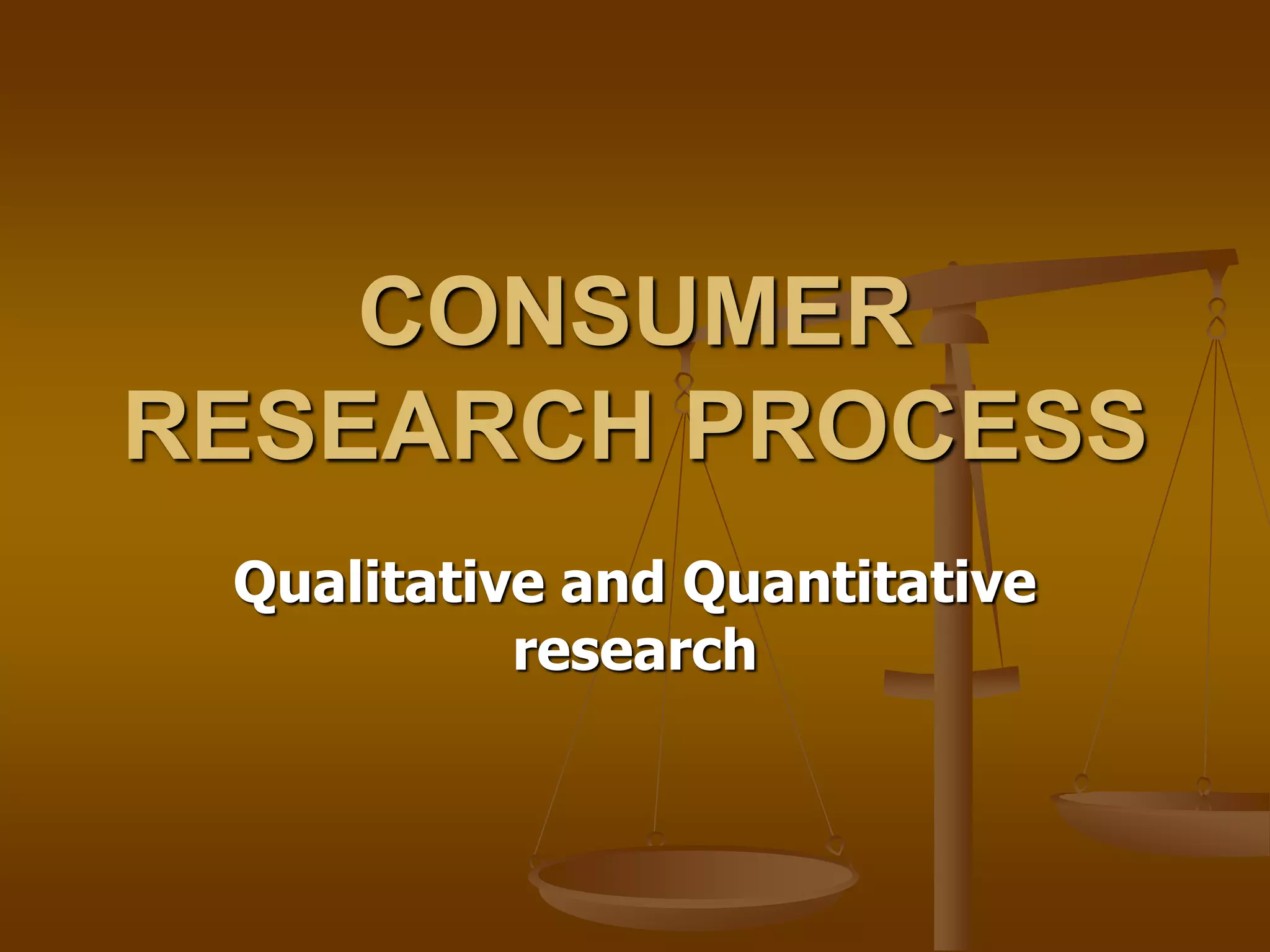 Consumer research process (2) | PPT