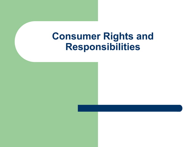 A_ slide _about_ Consumer_____rights.ppt | Consumer Issues | Business
