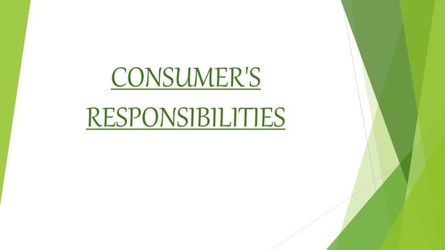 Consumer rights and its responsibilities | PPT
