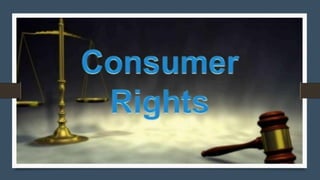 Consumer rights ppt | PDF