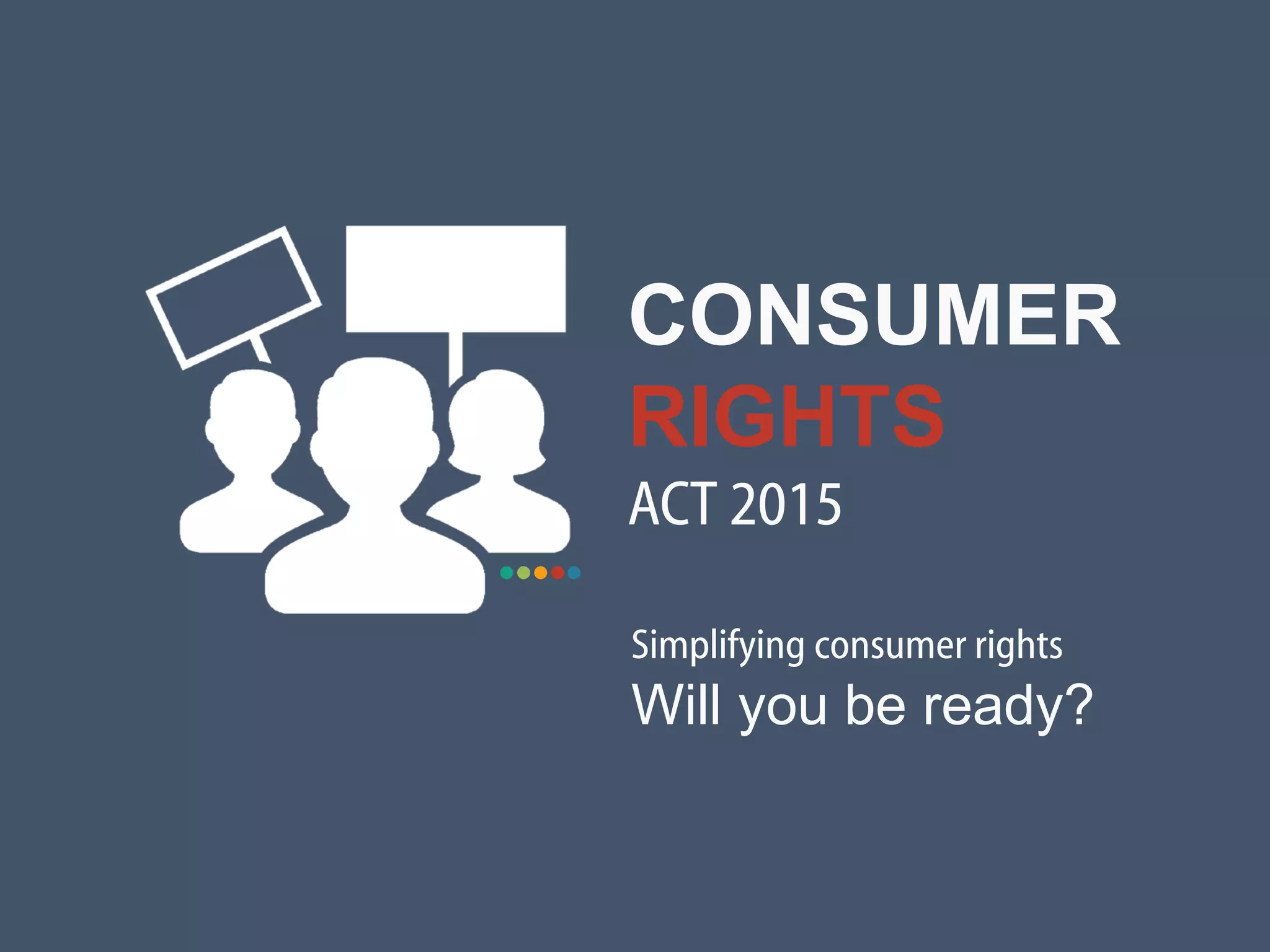 Consumer Rights Act 2015 - Will You Be Ready? | PDF