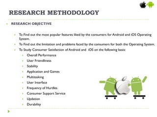 Consumer satisfaction on Android and IOS | PPTX