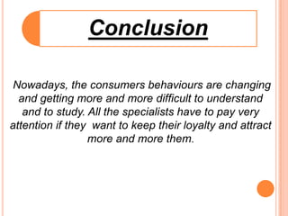 Consumers behaviour 2 | PPTX | Business | Business and Finance