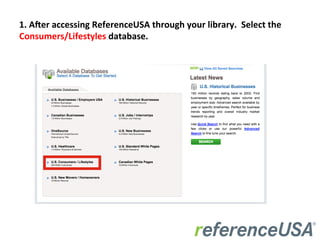Searching Consumer Snapshot Elements in ReferenceUSA | PPT