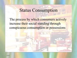 Consumer Social Class and Consumer Behavior schiffman11.ppt