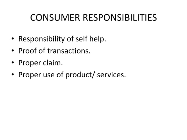 Consumers, rights and responsibilites ppt | PPTX | Commodities | Economy