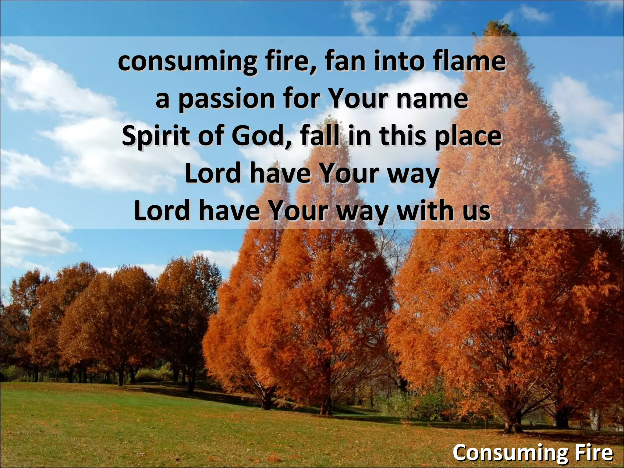 Consuming Fire | PPT