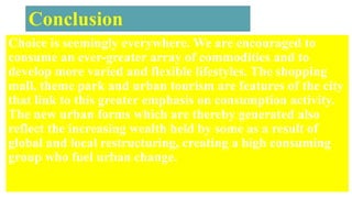 Consumption and urban culture | PPTX