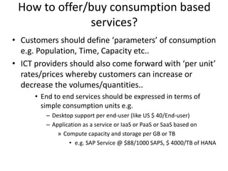 Consumption based ICT outsourcing on | PPT