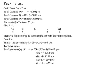 Consumption, Costing, Packing, CBM of shirt | PPTX