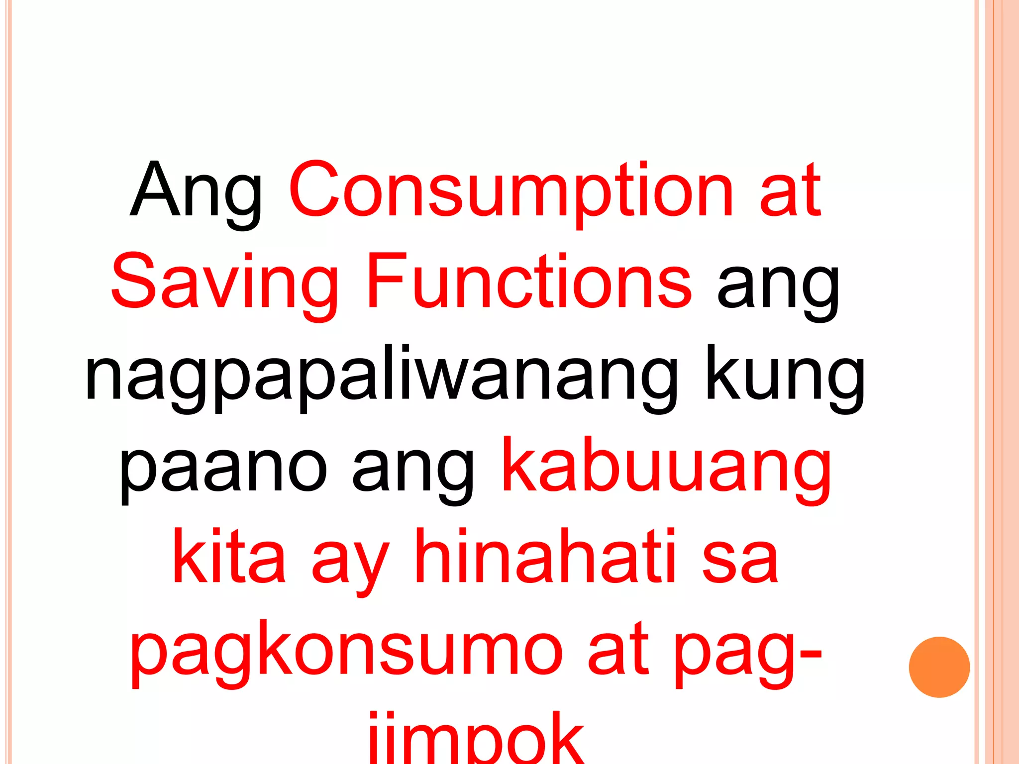 Consumptions at savings function | PPTX