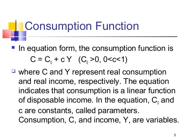 Consumption Saving and Investment function Consumption Saving and Investment function