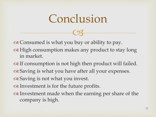 Consumption, Saving and Investment | PPTX