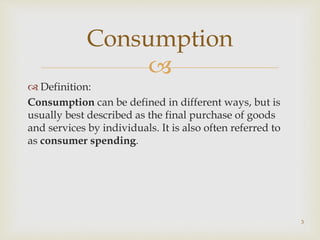 Consumption, Saving and Investment | PPTX