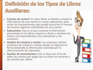 Libros Auxiliares de Contabilidad | PPTX