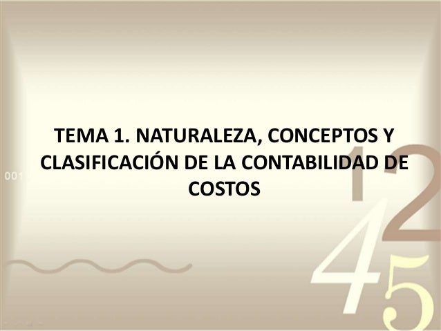 Naturaleza Conceptos Y Clasificacin De La Contabilidad