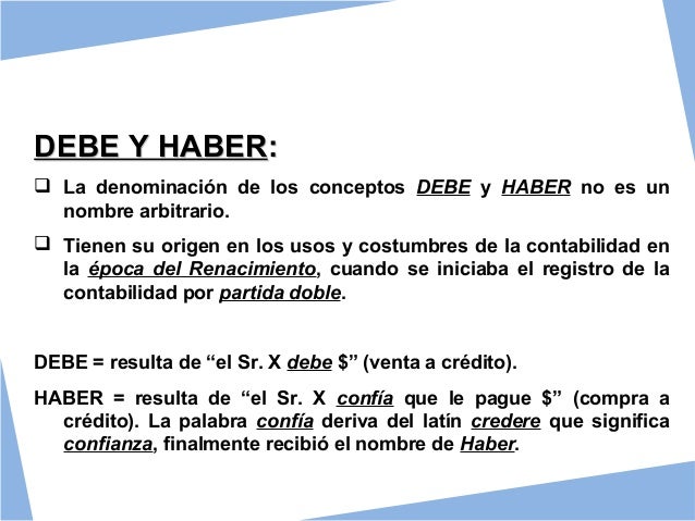 Que Significa En Contabilidad Debe Y Haber - prestamos en valencia ...