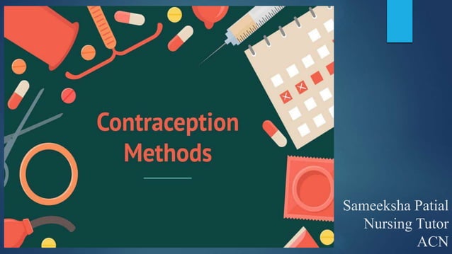Contraceptives methods SlideShare by Patial S | PPT