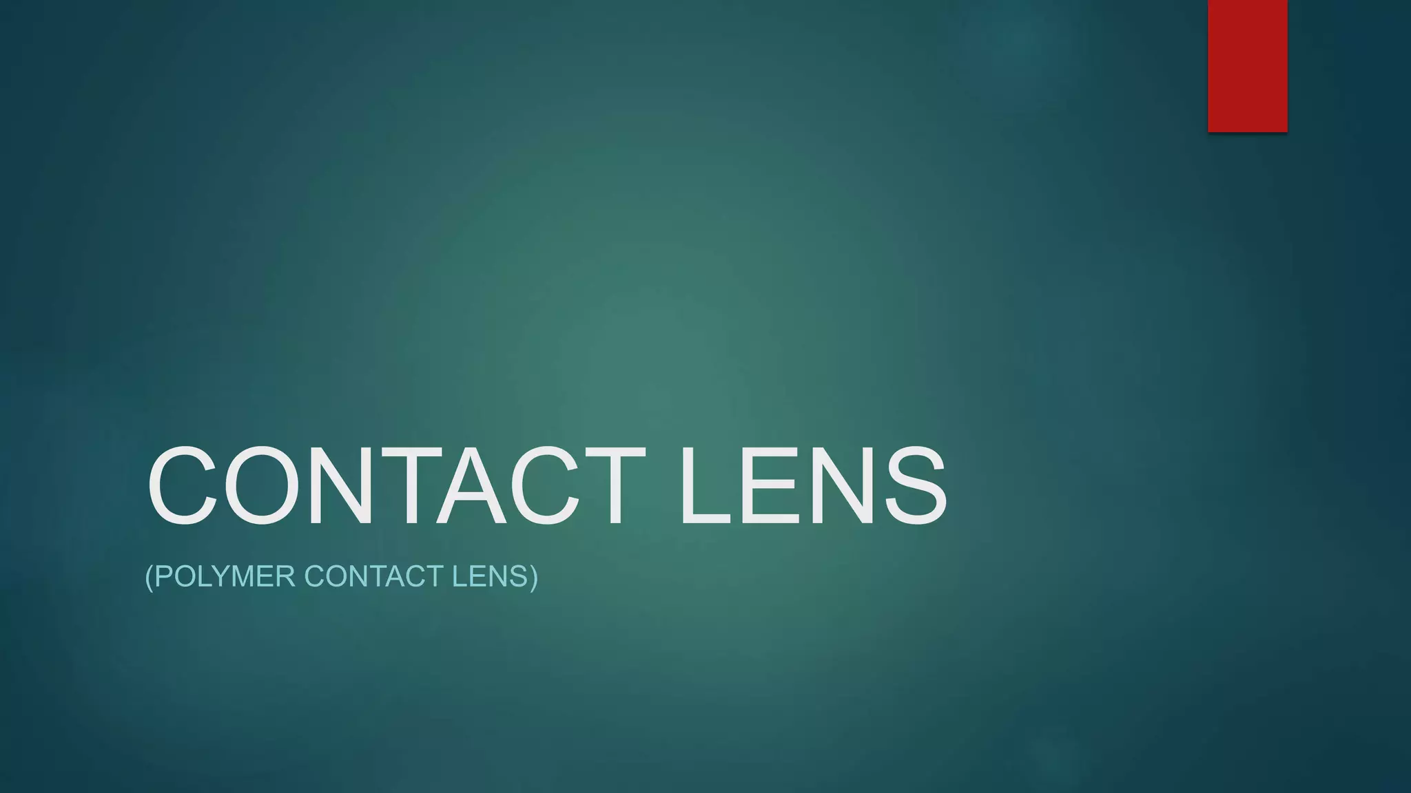 Polymer Contact lens. | PPT