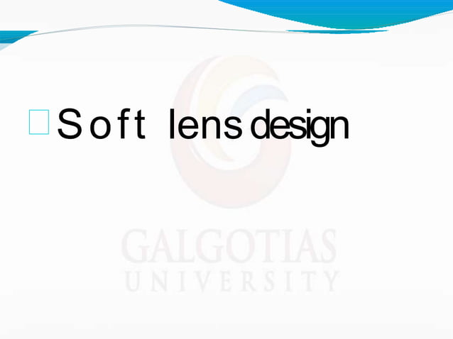 Contact lens designs-1.pptx | Eye and Vision Conditions | Diseases and ...